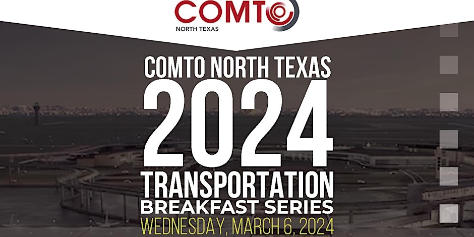 COMTO North Texas 2024 Transportation Breakfast Series | COMTO